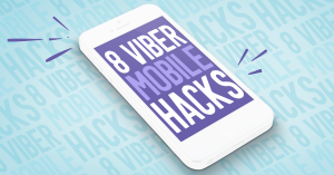 8 Hacks to Get the Most Out of Your Viber Mobile Experience! | Viber